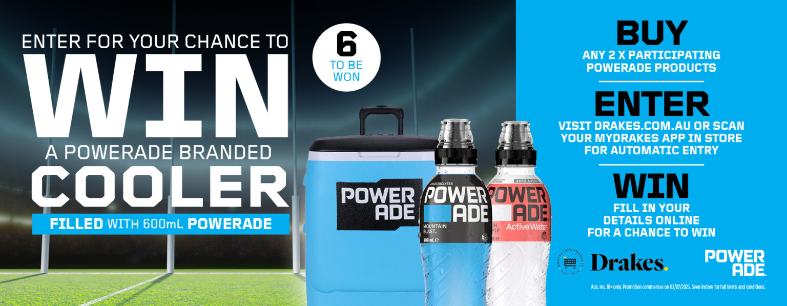 Drakes /Purchase 2 x Powerade participating products to Win 1 of 6 ...